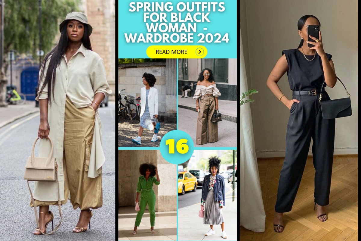 Stylish Spring Outfits for Black Women - Wardrobe Must-Haves 2024