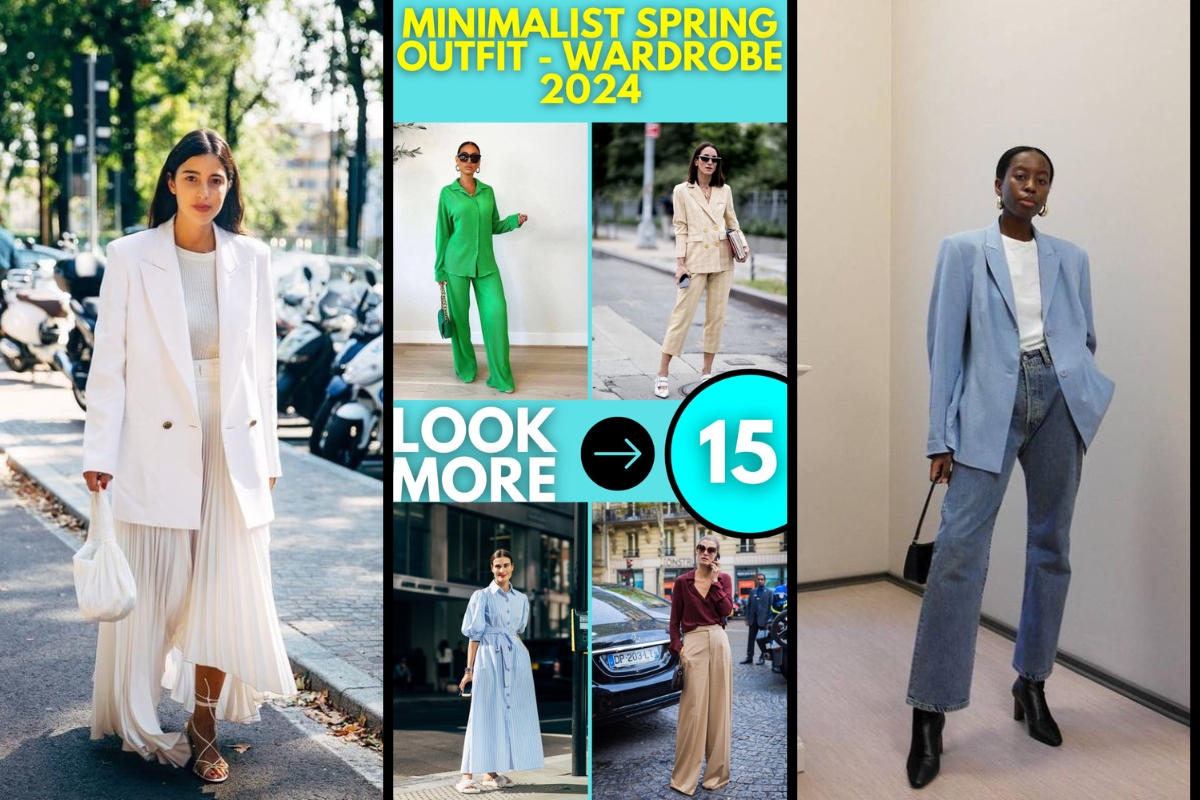 Spring 2024 Minimalist Wardrobe: Chic, Classic Outfits for Women