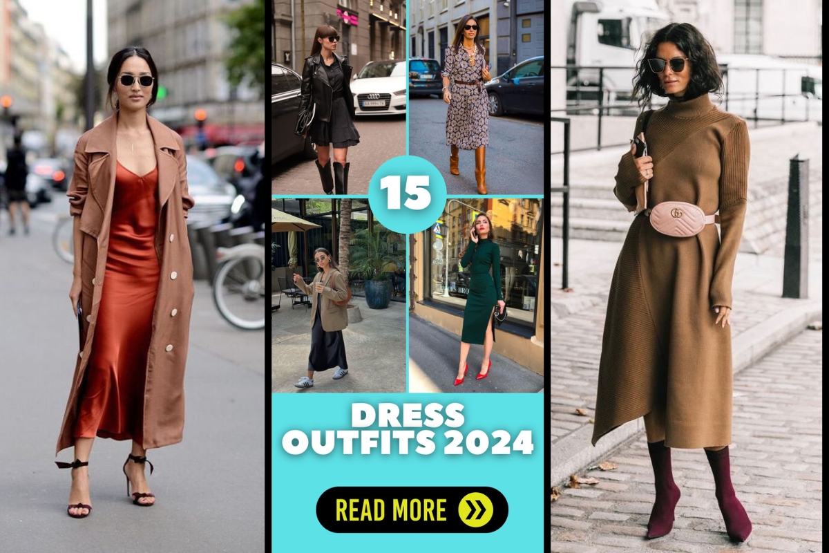 Trendy 2024 Dress Outfits: Elegant, Casual, and Party Styles
