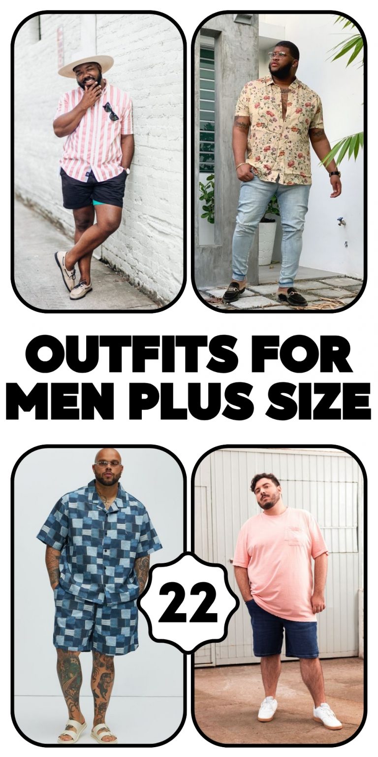 22 Stylish Summer Outfits for Plus Size Men | Men's Summer Fashion Guide