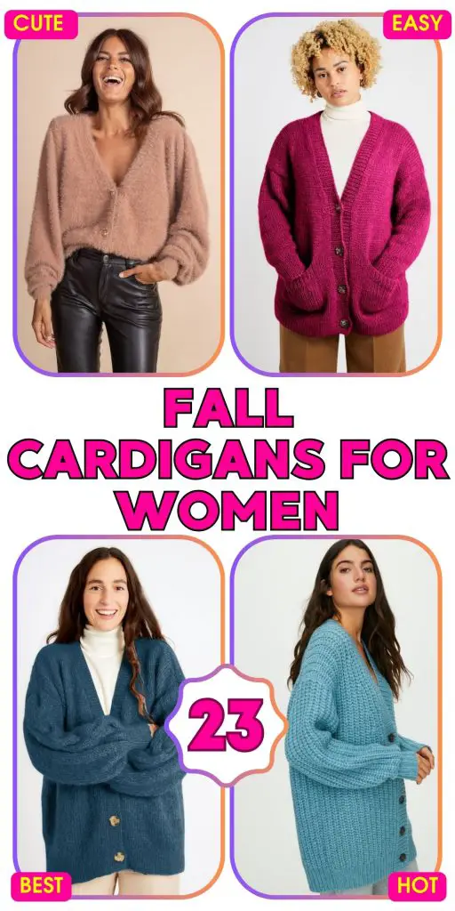 23 Stylish Fall Cardigans for Women: Cute & Cozy Outfit Ideas for 2024